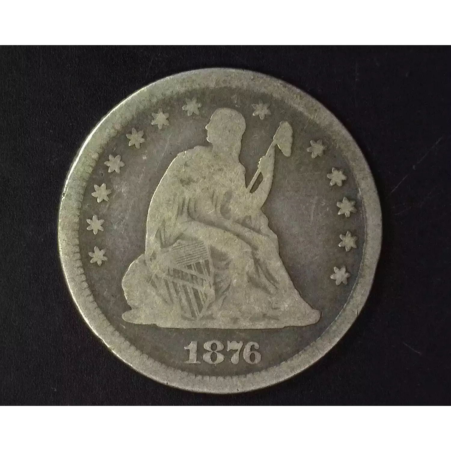 1876 Seated Liberty Quarter F12 - Miller's Mint